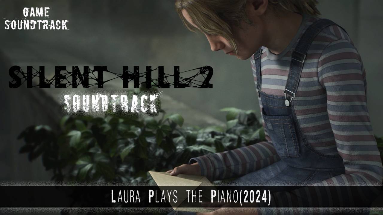 Silent Hill 2 Remake (2024) - Laura Plays the Piano (2024)