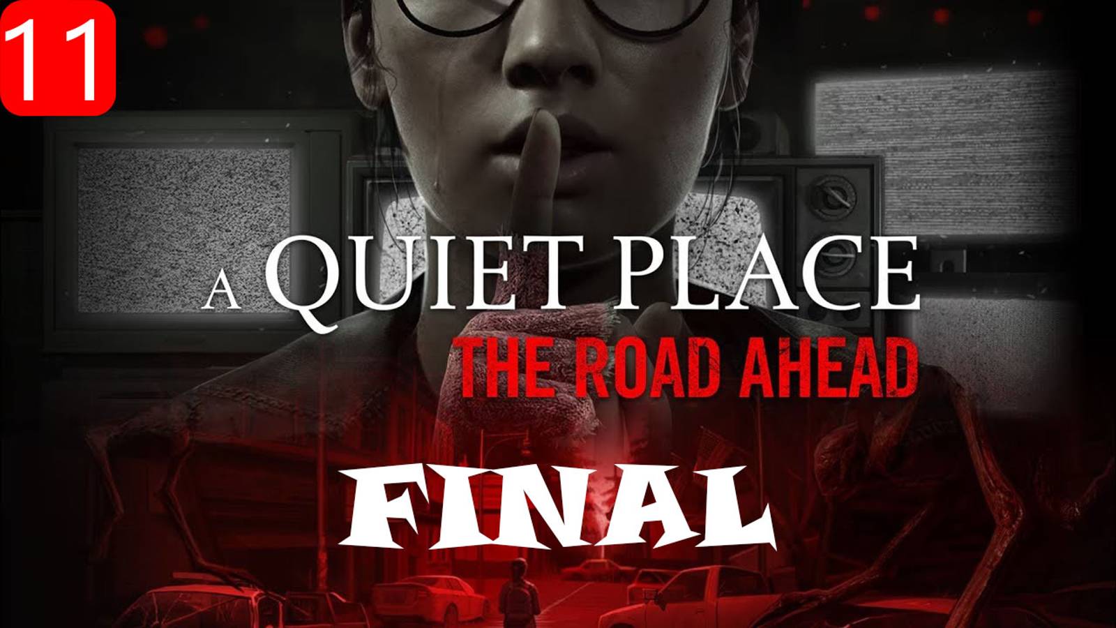 Прохождение A Quiet Place: The Road Ahead| Часть 11 Финал