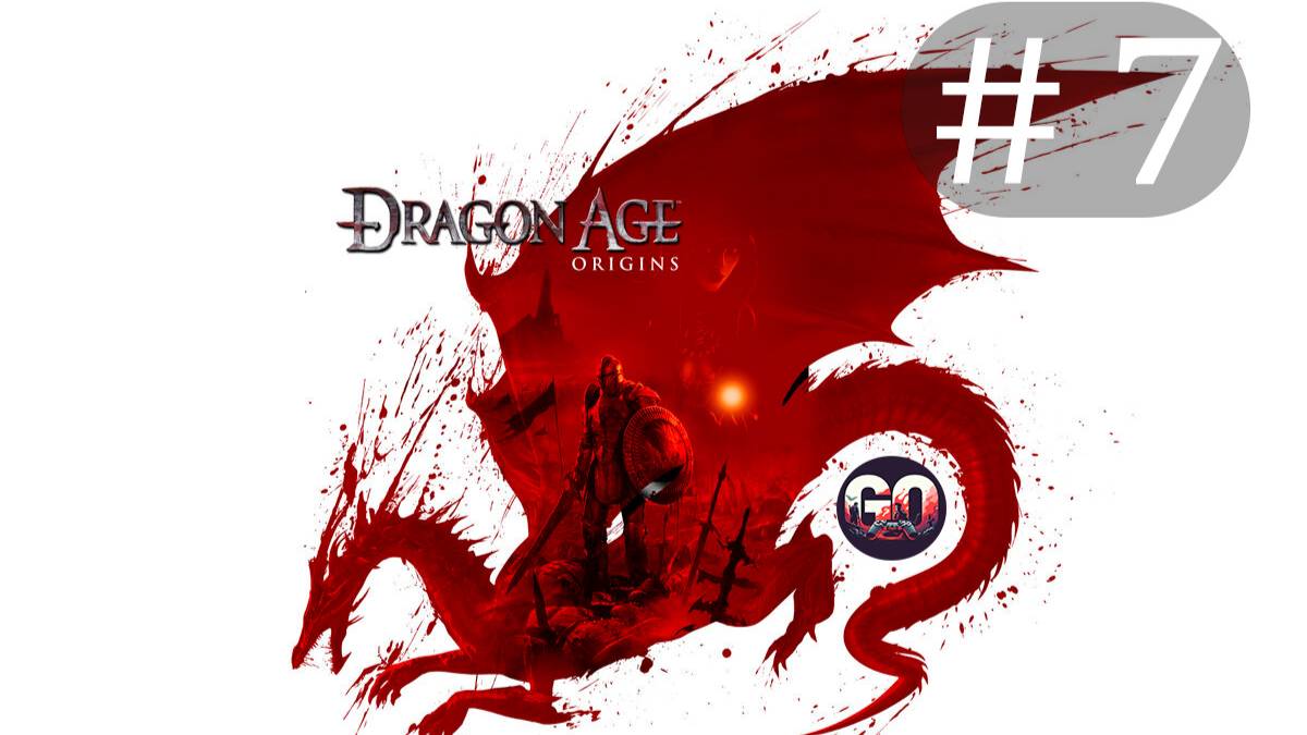 Dragon Age: Origins прохождение #7 ► Чистый Геймплэй