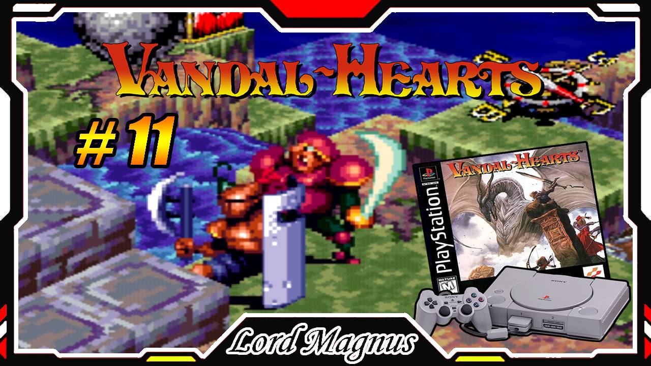 Ретро - прохождение: ⚔️Vandal Hearts🏹 Cердца вандалов PS1 #11 Вернулись назад! И опять Зут Гач?