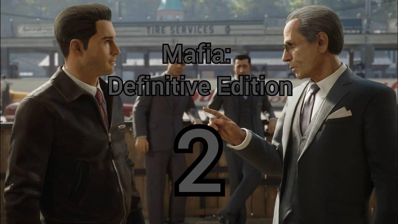Mafia: Definitive Edition. Часть 2