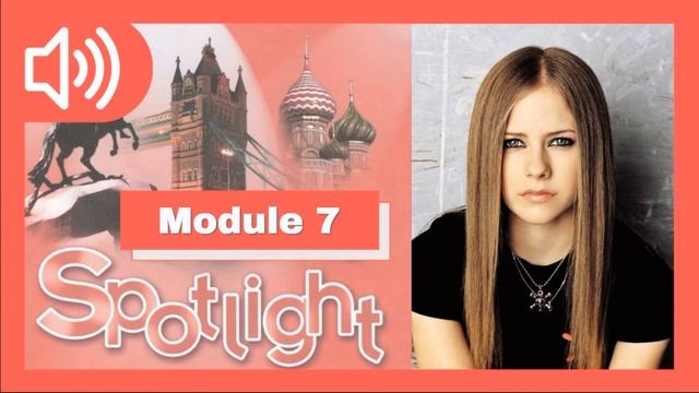 Аудиоприложение | Spotlight 7 | Модуль 7 | Английский в фокусе | 7 класс
