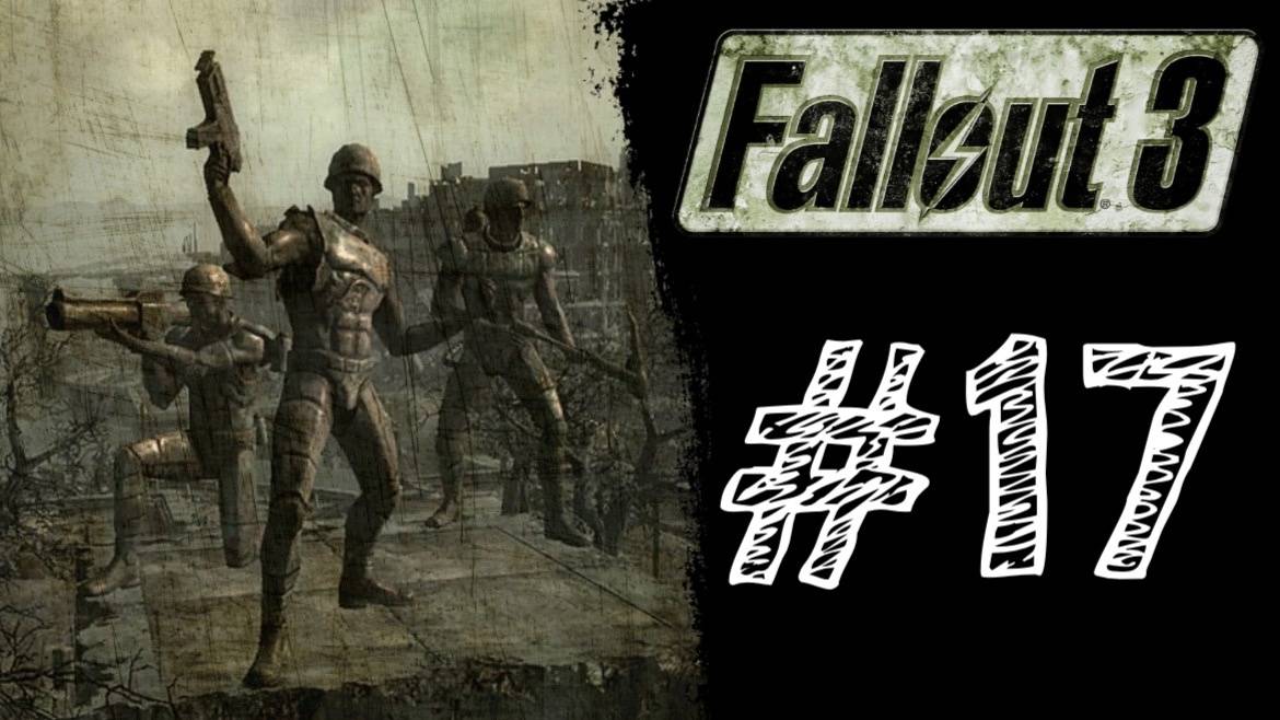 ИССЛЕДОВАНИЯ. Прохождение #17 - Fallout 3