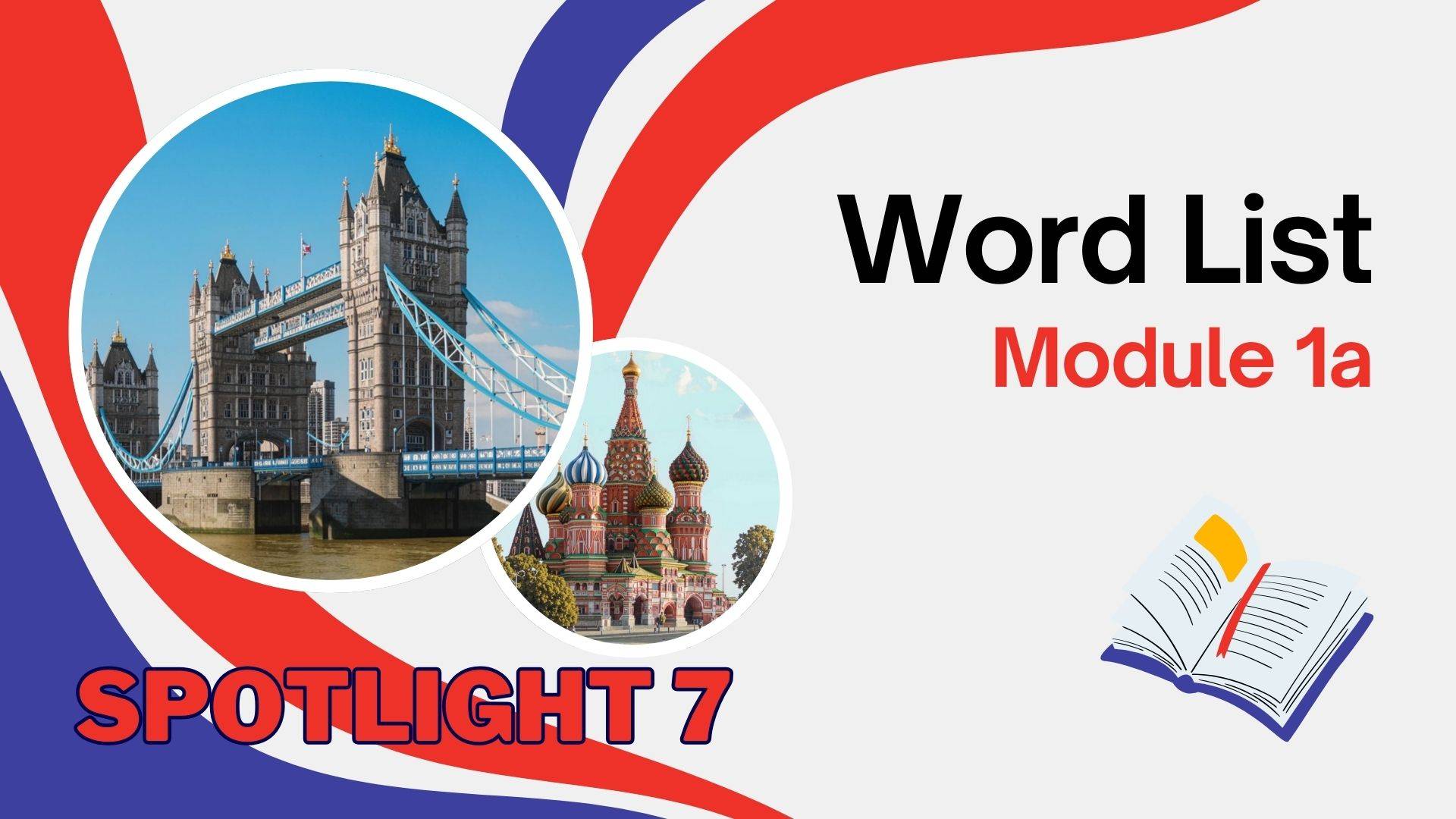 Spotlight 7.  Module 1a.  Word List. Список слов