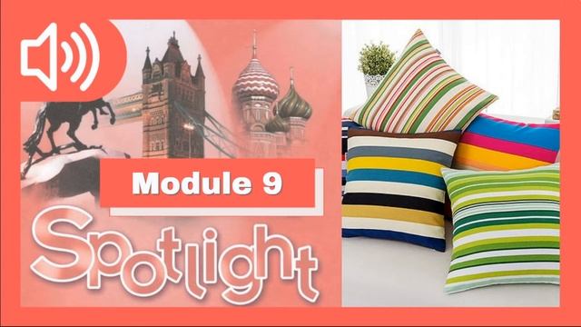 Аудиоприложение | Spotlight 7 | Модуль 9 | Английский в фокусе | 7 класс