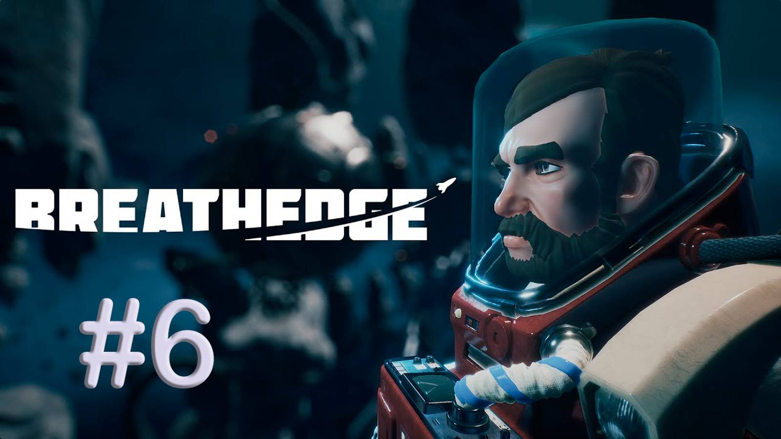 Breathedge. Прохождение #6. ОХ УЖ ЭТИ РОБОТЫ