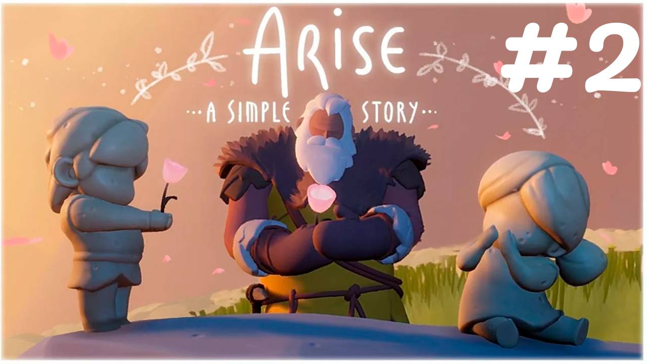 Финал...✨🔮✨Arise: A Simple Story ✨🔮✨№ 2