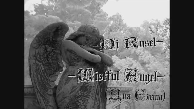 Dj Rusel - Wistful Angel