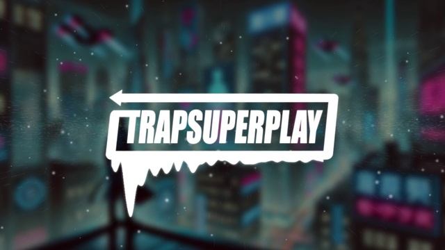 TRAP SUPER PLAY - Control Track | Электронный