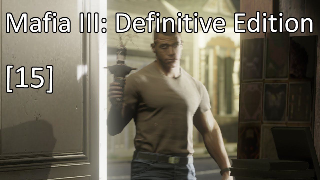 Mafia III: Definitive Edition - [15] - Охота за головами