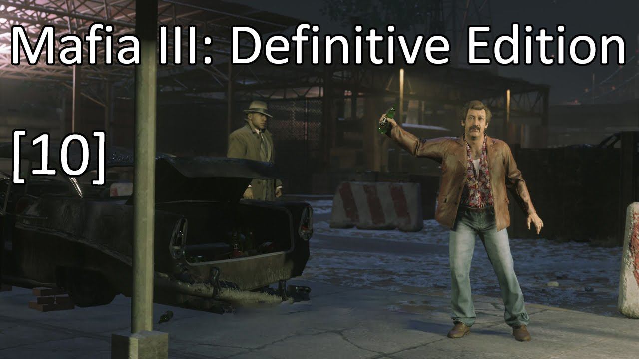 Mafia III: Definitive Edition - [10] - Нация снова свободна / Самогон
