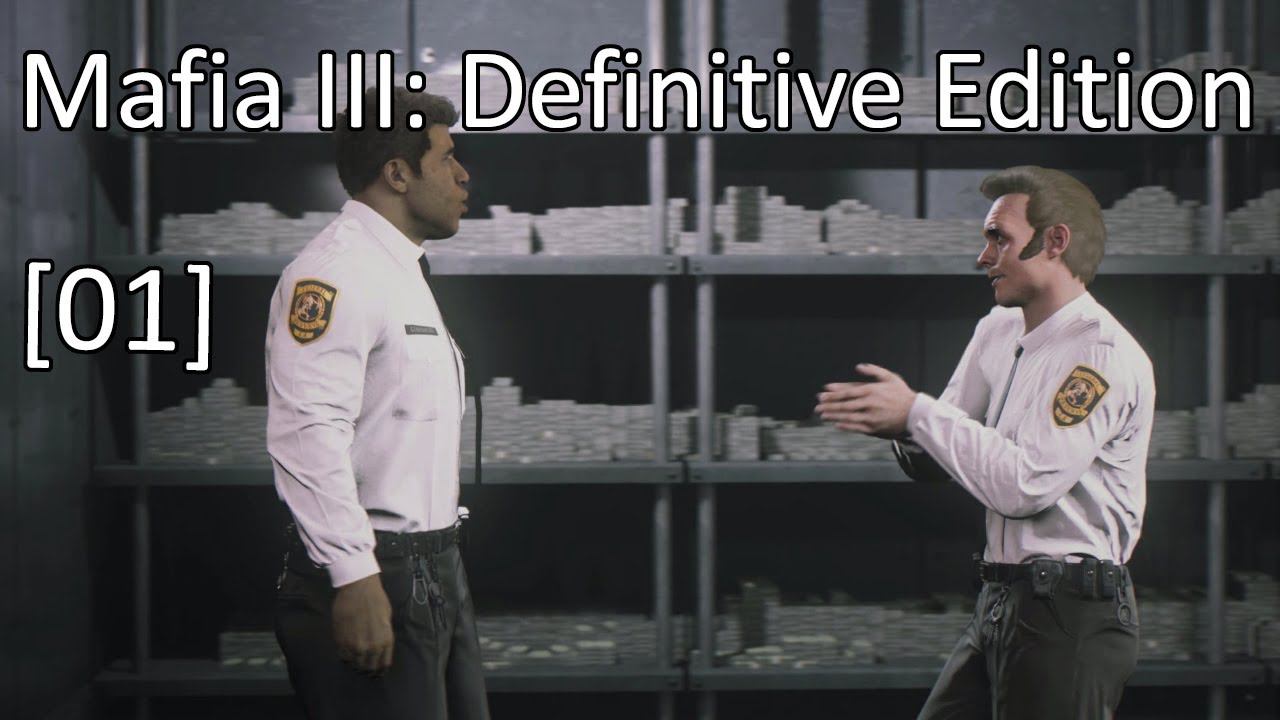 Mafia III: Definitive Edition - [01] - Зачем рисковать? / Это меняет все
