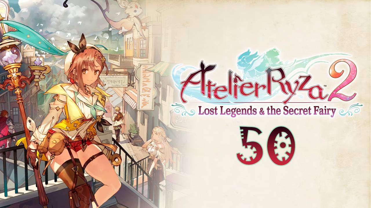 Atelier Ryza 2: Lost Legends & the Secret Fairy (50) - Опять эта парочка!