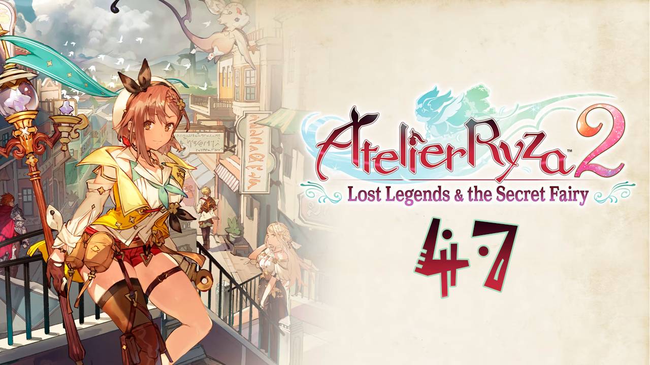 Atelier Ryza 2: Lost Legends & the Secret Fairy (47) - Следующий раз настал