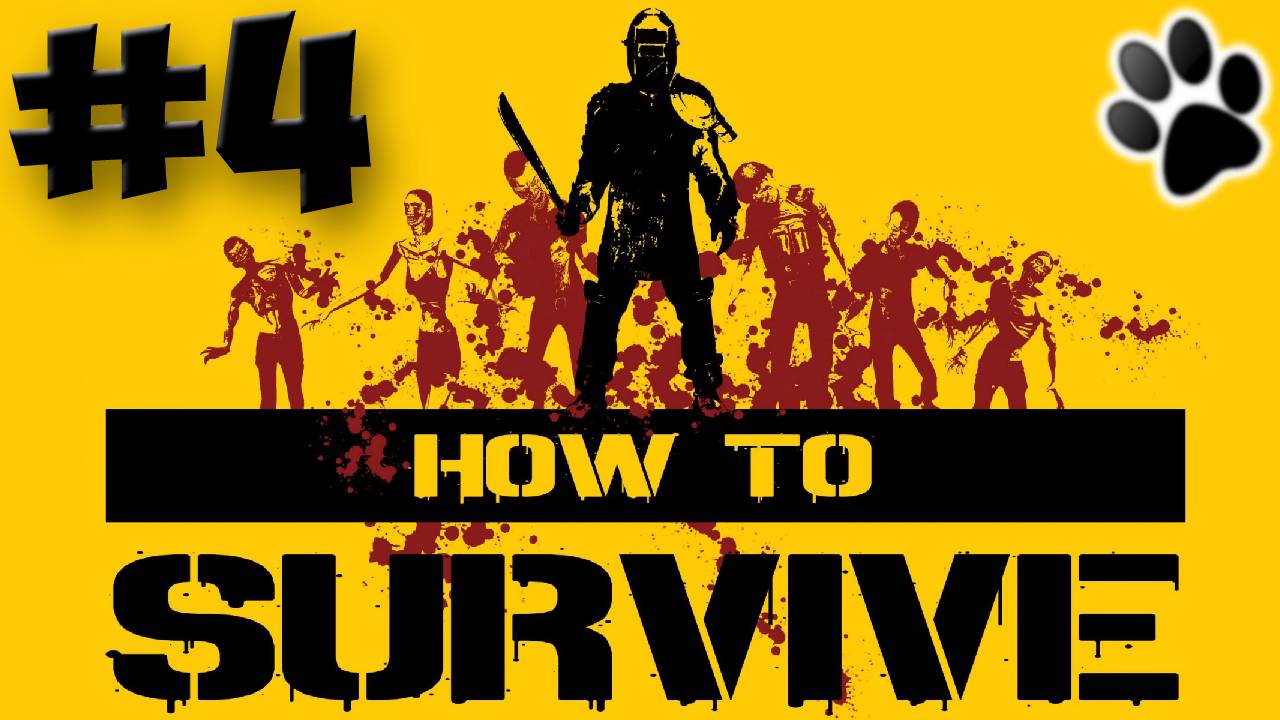 How To Survive. Прохождение #4. Доктор Миллер и ее раненый коллега...