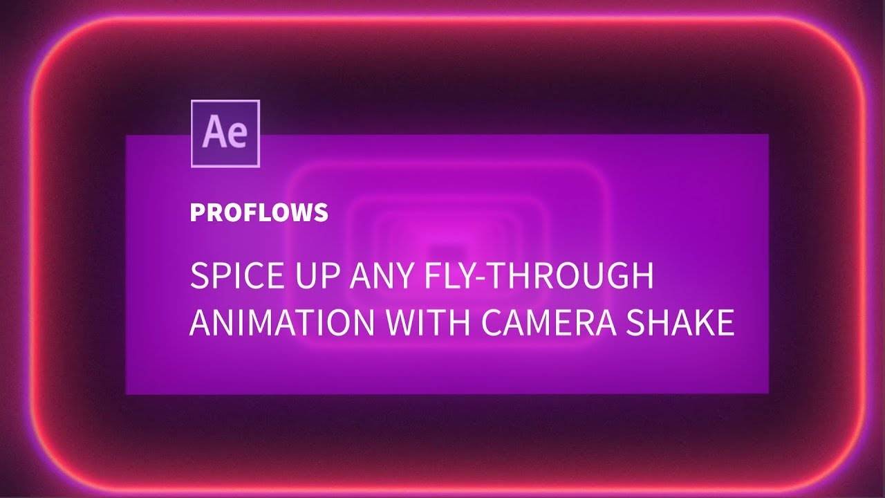 Встряхните Свою Анимацию Пролета В After Effects С Помощью Встряхивания Камеры