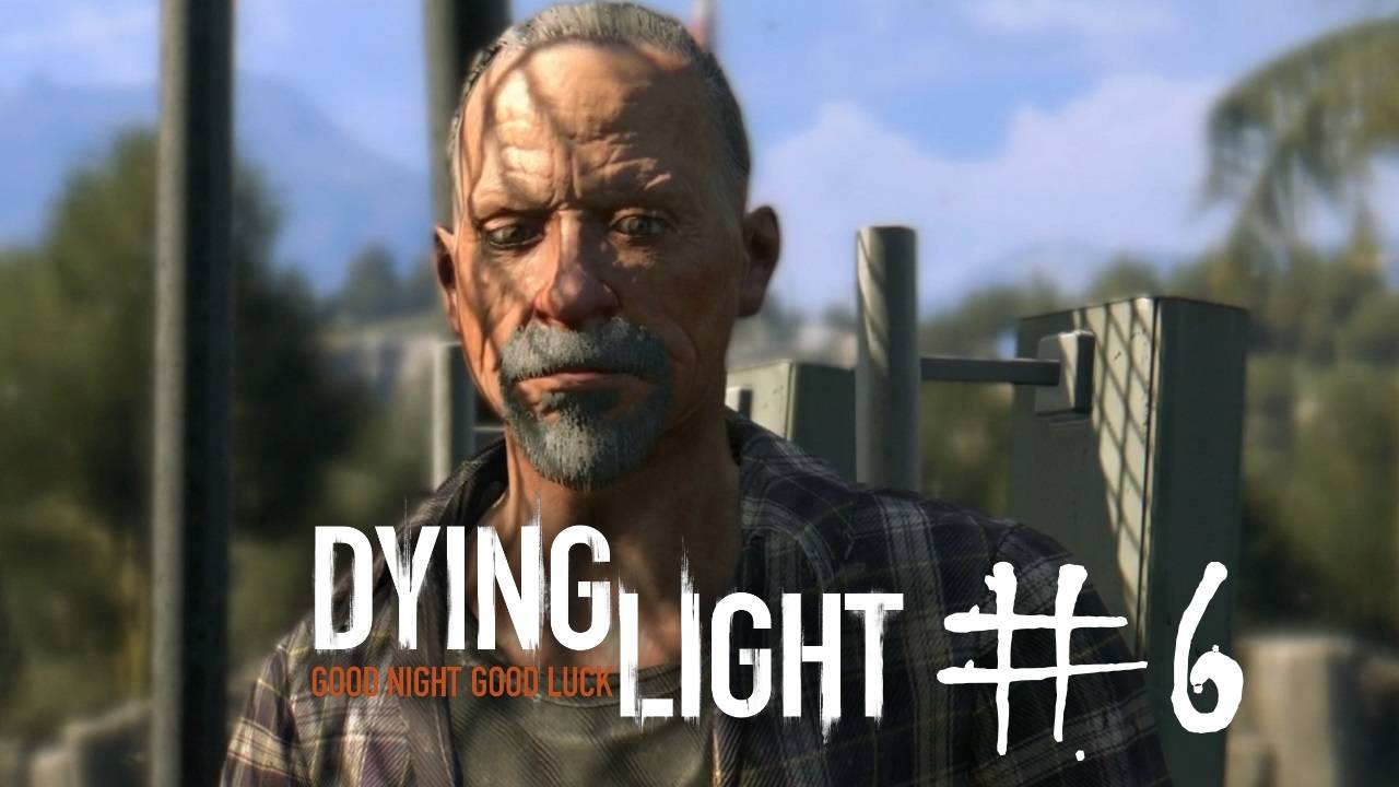 Dying Light #6 МАЛЬЧИК НА ПОБЕГУШКАХ