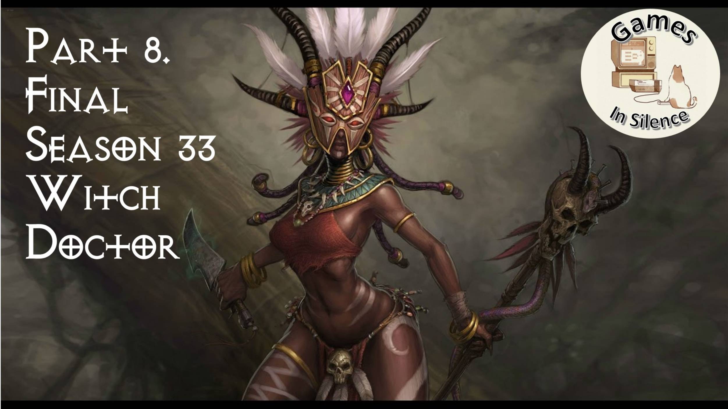 Diablo III - Season 33. Witch doctor #8. Final