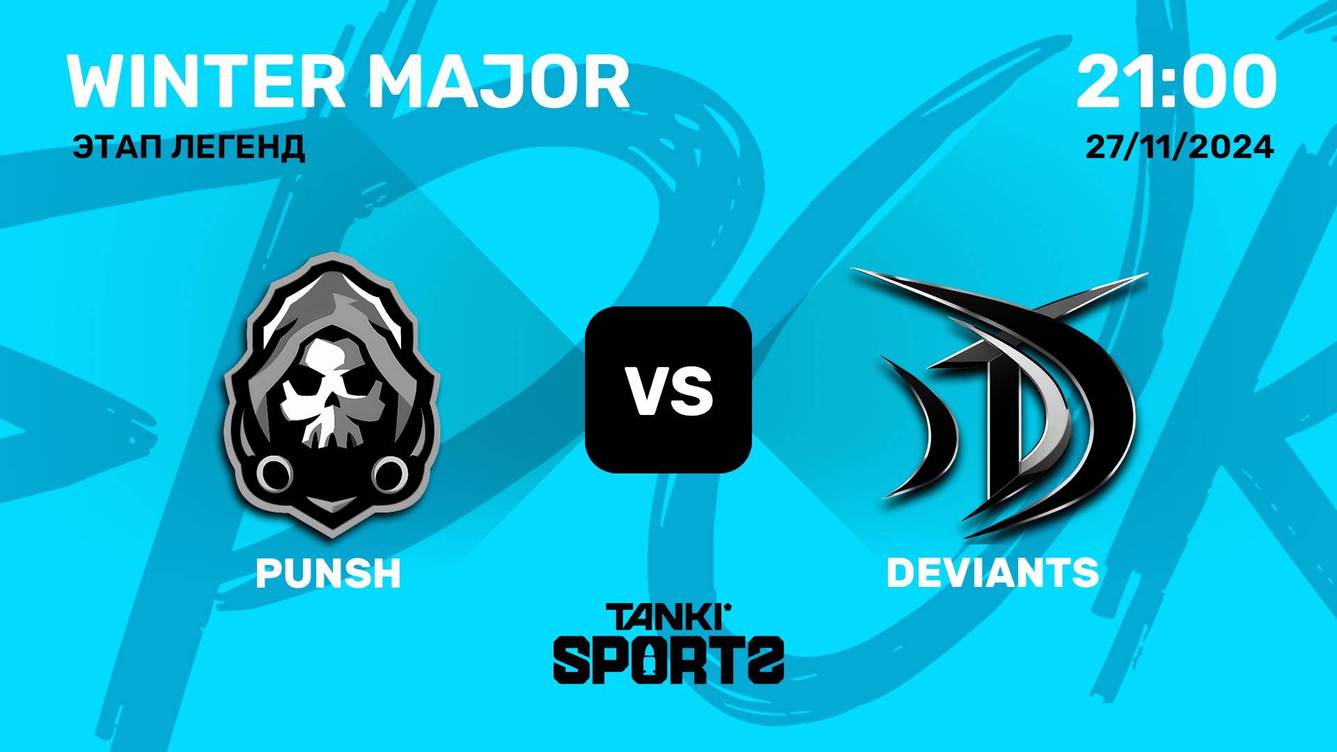 PUNSH VS DEVIANTS | WINTER MAJOR 2024 | 27.11.2024