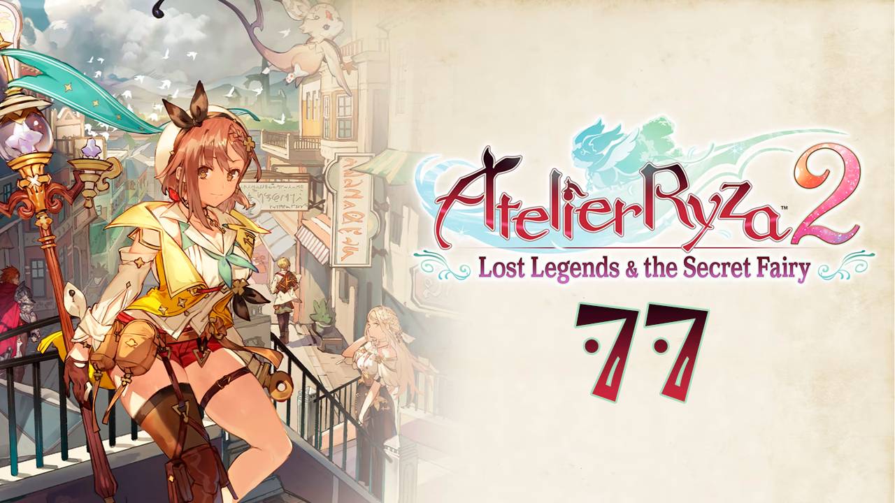 Atelier Ryza 2: Lost Legends & the Secret Fairy (77) - Всё больше и больше
