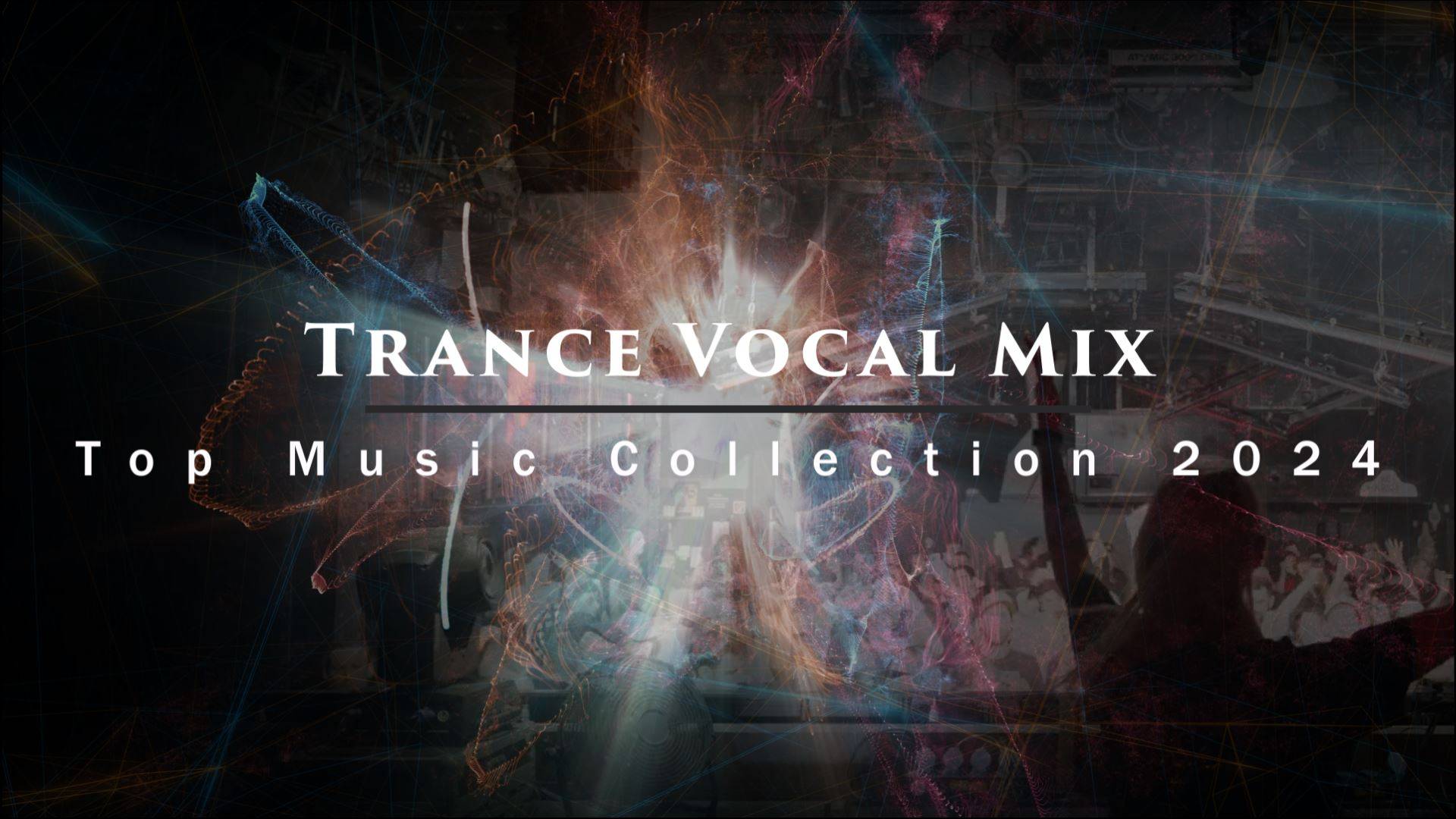 Vocal Trance Mix  - Top Music Collection 2024 (Part 3)