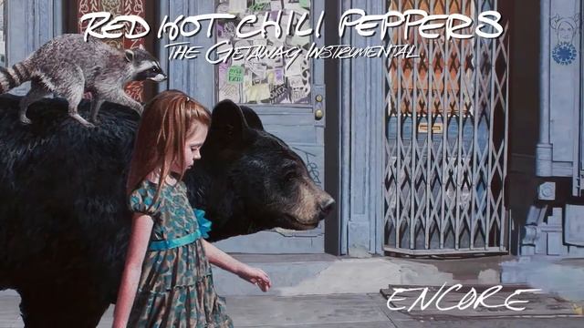 Red Hot Chili Peppers - Encore [Instrumental Mix]