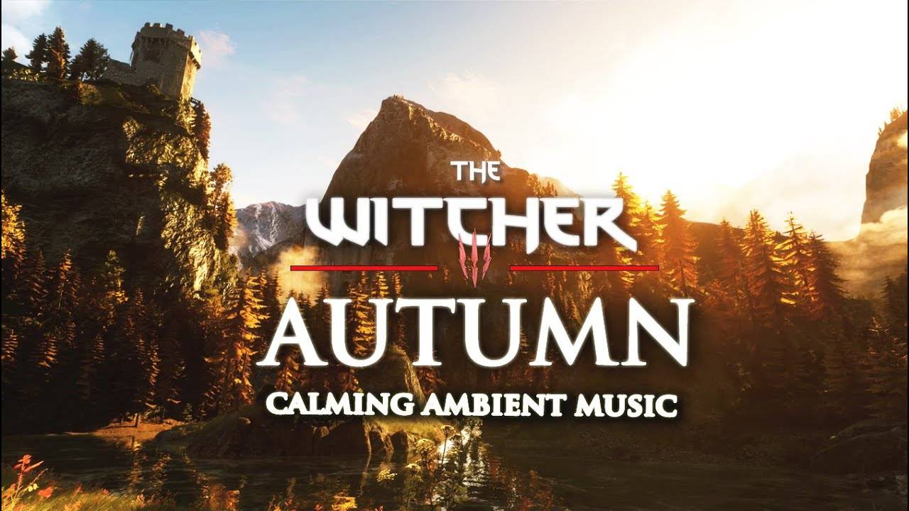 Witcher autumn playlist/Exploration music/dnd ambience/RPG playlist
