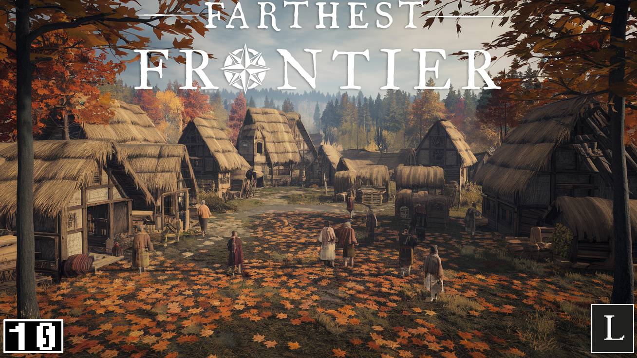 Возрадуйтесь БРАТЬЯ и СЕСТРЫ! Преклонитесь перед великой реликвией! Farthest Frontier #10