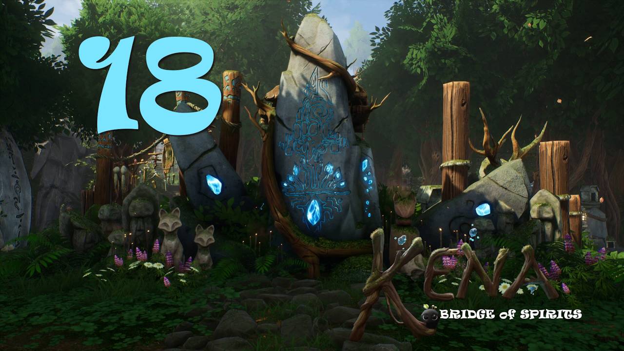 Kena Bridge of Spirits[Мост духов]➤Прохождение на мастере ПК#18: Испытания!