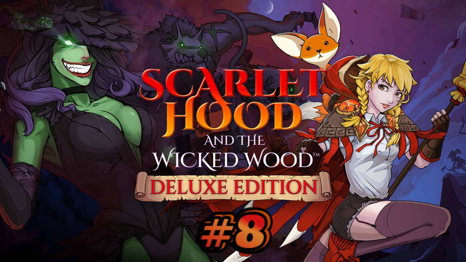 Вот и зона | Scarlet Hood and the Wicked Wood #8