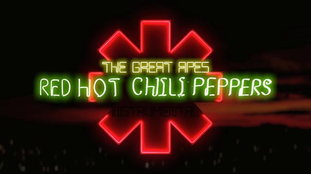 Red Hot Chili Peppers - The Great Apes [Instrumental-Ized]