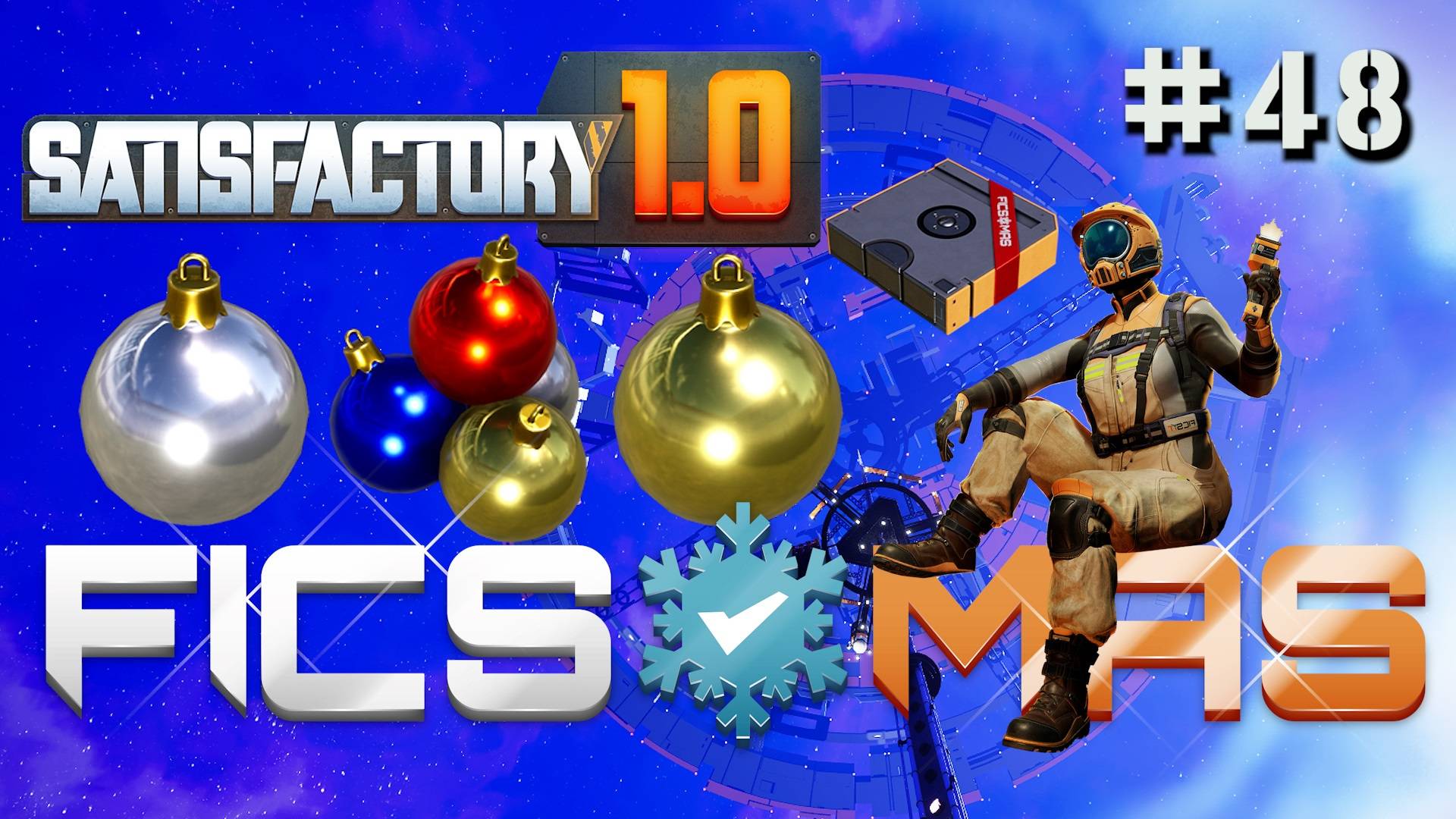 СНЕГОМЁТЫ И НОВЫЕ ИГРУШКИ ИЗ ЖЕЛЕЗА И МЕДИ SATISFACTORY FICSMAS. №48