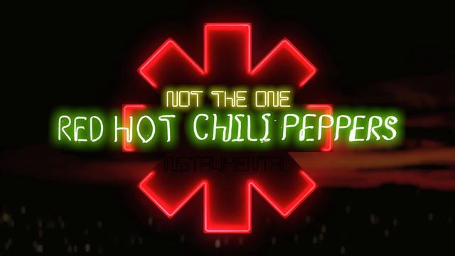 Red Hot Chili Peppers - Not The One [Instrumental-Ized]