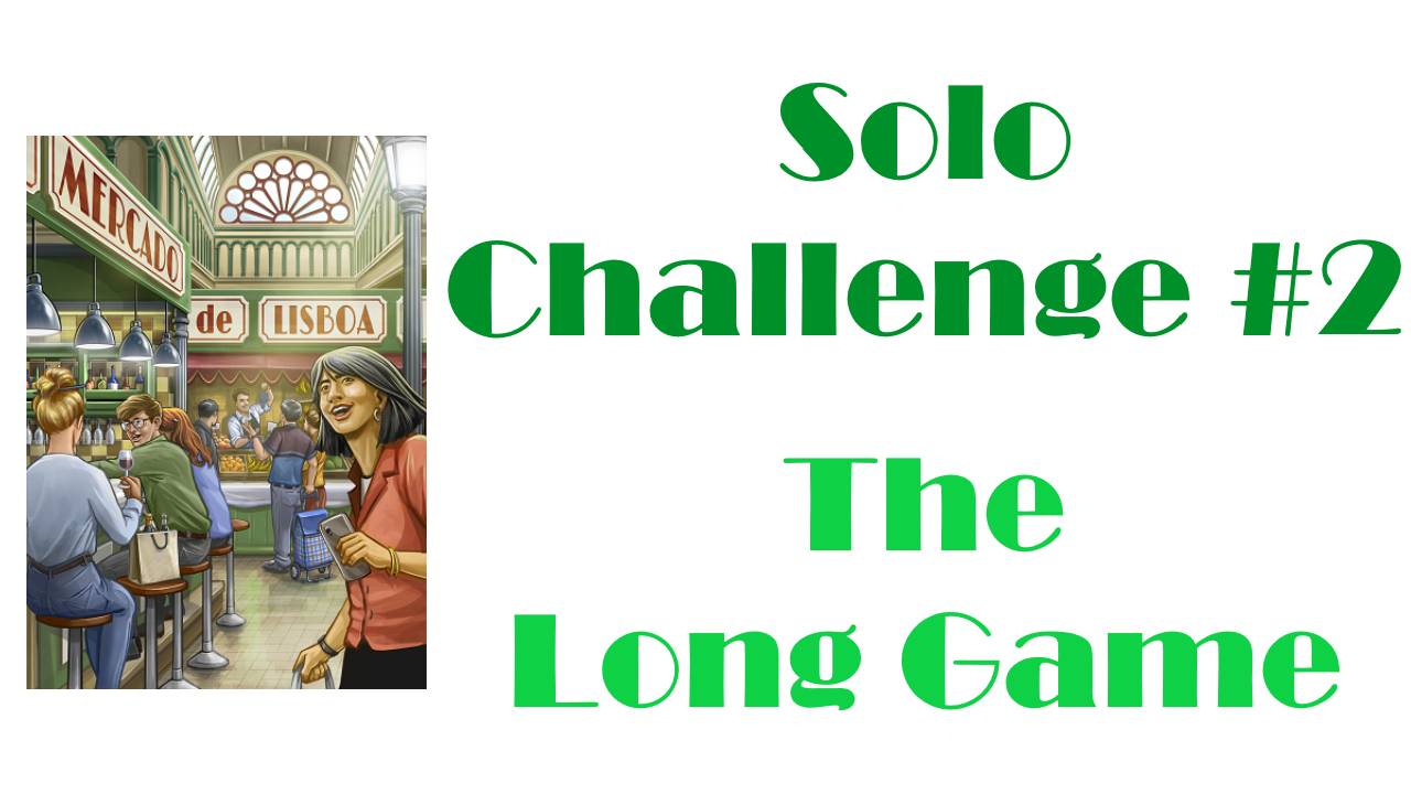 Настольная игра Mercado de Lisboa. Solo campaign. Challenge №2: The Long Game (rus)