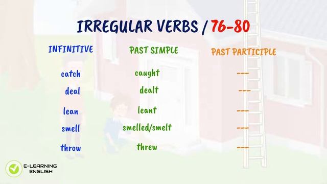 16 Irregular Verbs  16_25 I A Cat on The Roof 🐈 I CATCH, DEAL, LEAN, SMELL, THROW