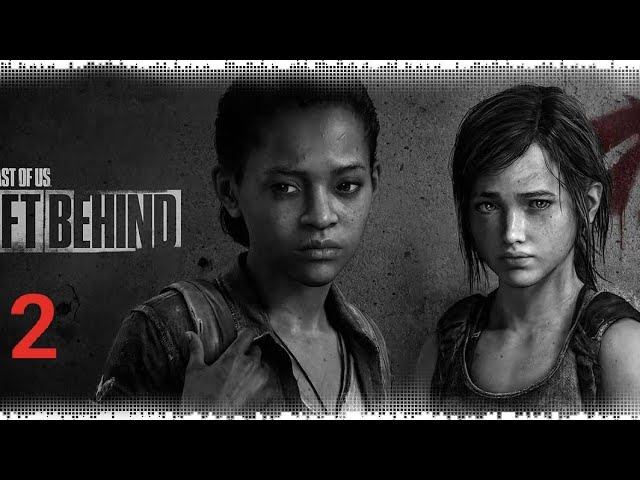 The Last of Us Left Behind Remastered PS4 прохождение на русском, без комментариев. 2 серия