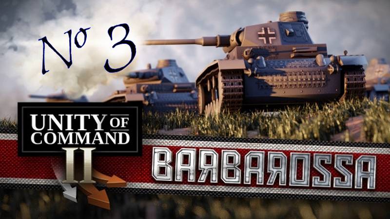 Unity of Command II: Barbarossa | Группа армий "Юг" | Миссия 1 (6-12 ход)