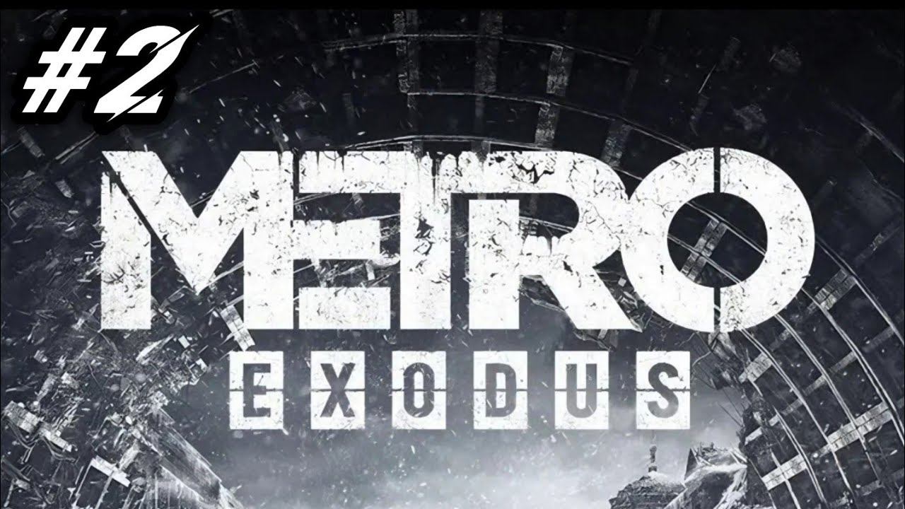 Пробное прохождение Metro Exodus с Dj_vee3!