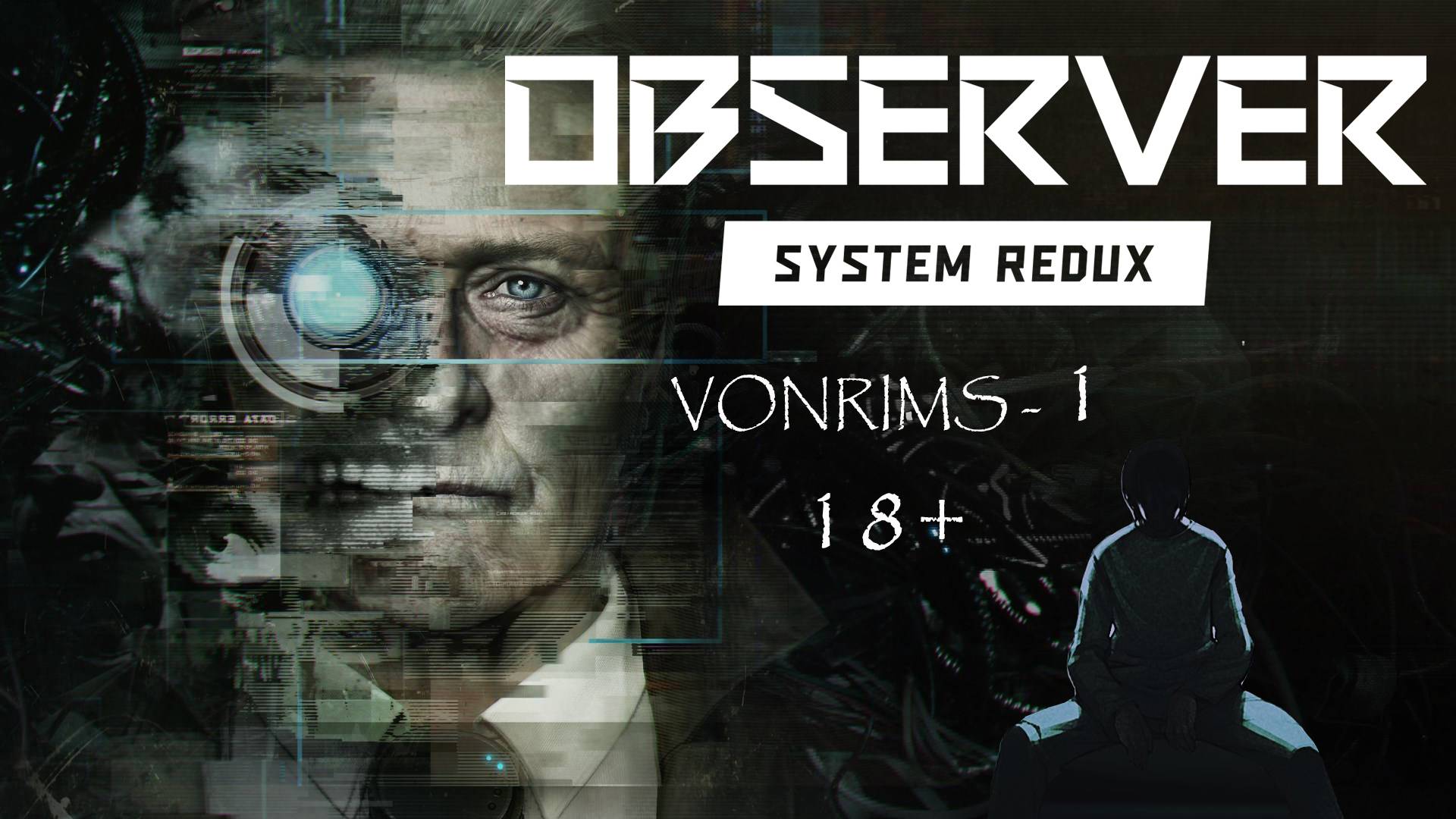 Vonrims проходит - Observer №1 (На поиски Адама)