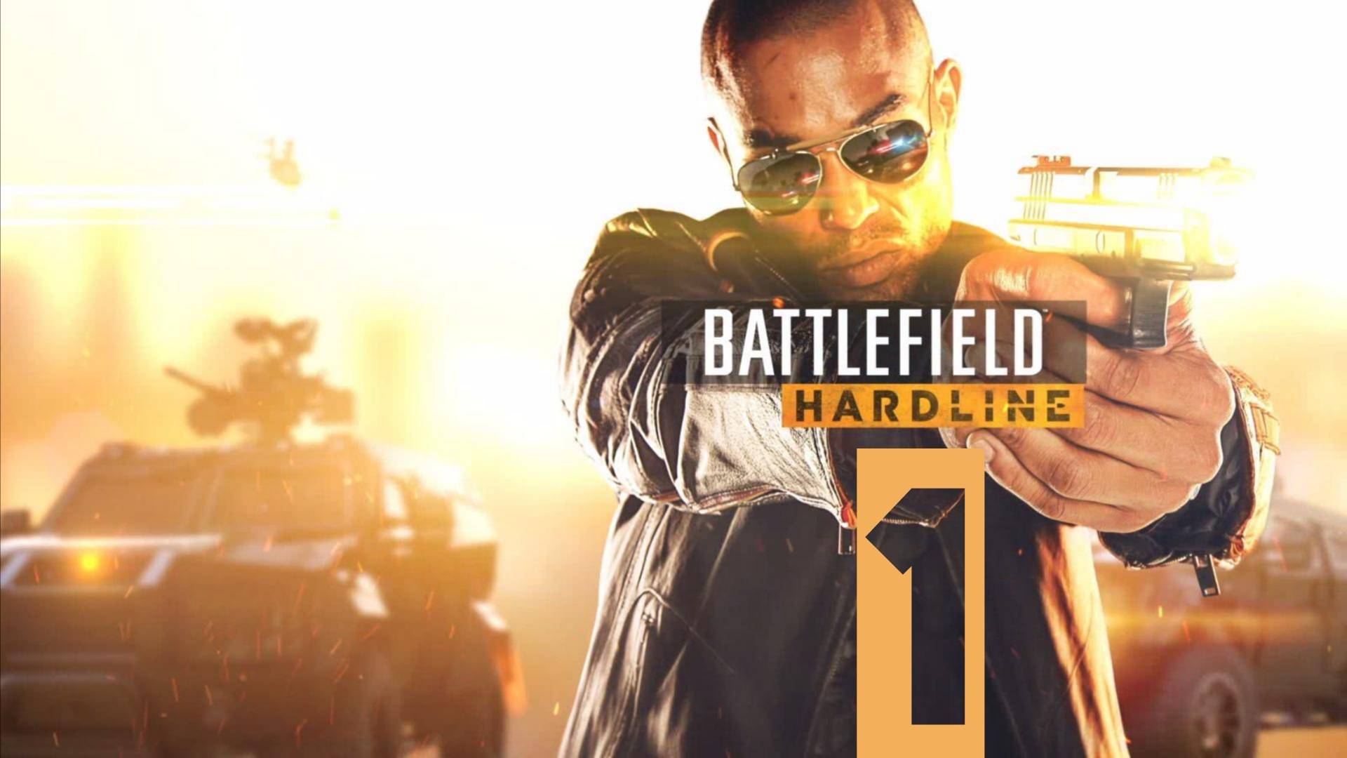 Battlefield Hardline. Часть 1
