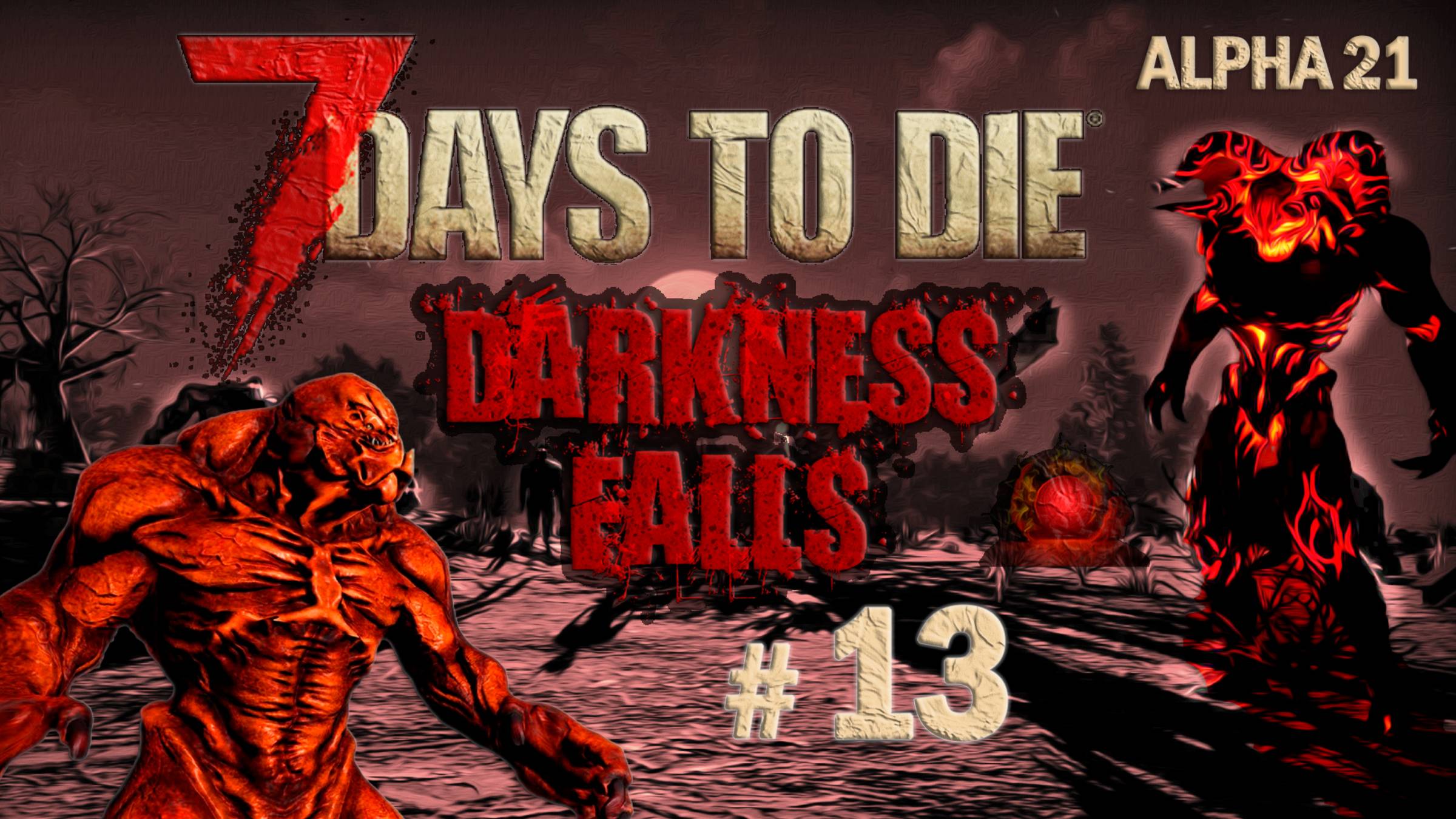 7 Days to Die Alpha 21 ⫽ Darkness Falls v5.0.1 ⫽ Знакомство с модовским торговцем ⫽ #13
