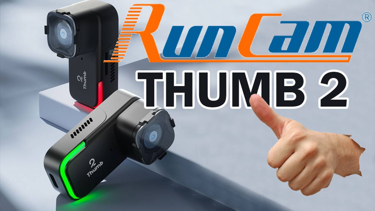 Thumb 2 - большой палец от RunCam (RunCam Thumb 2 review)