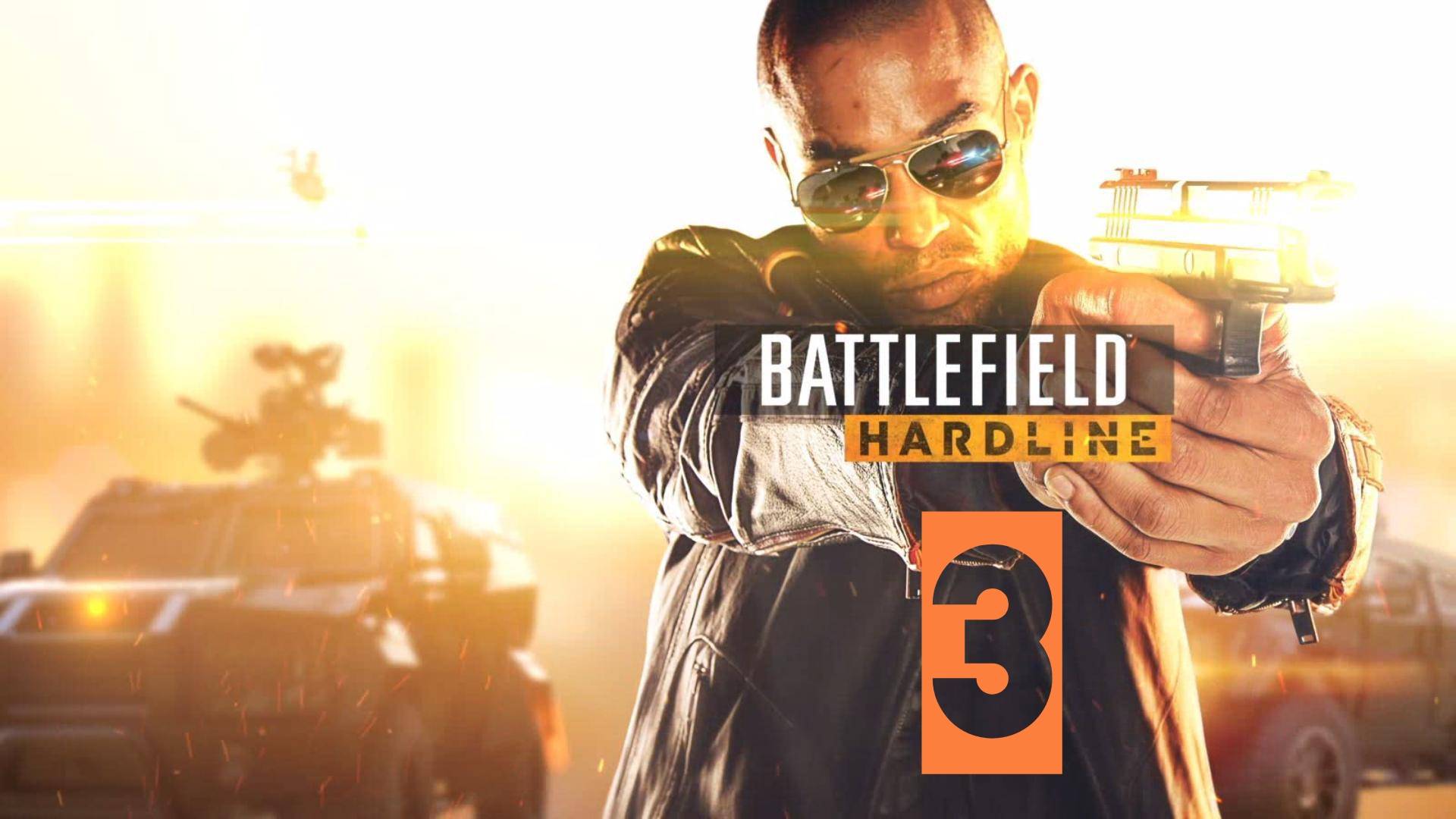 Battlefield Hardline. Часть 3