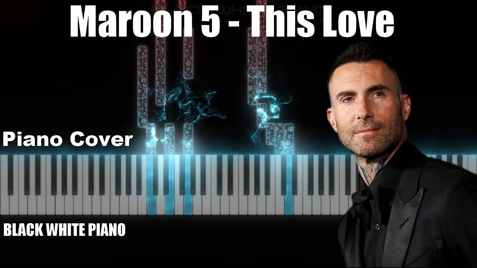 Maroon 5 - This Love (Piano Cover). Игра на пианино
