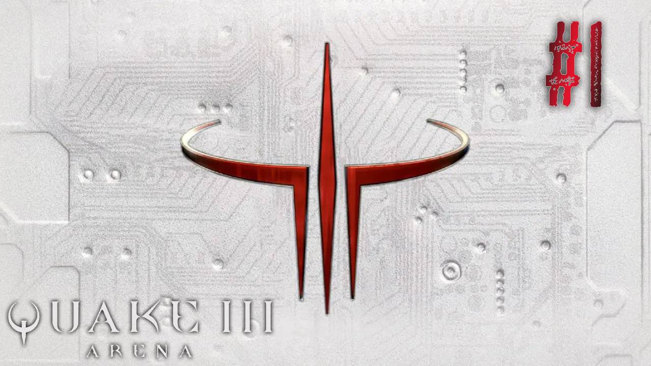 Вспоминаем, ностальгируем, угораем, подгораем в Quake III Arena #1