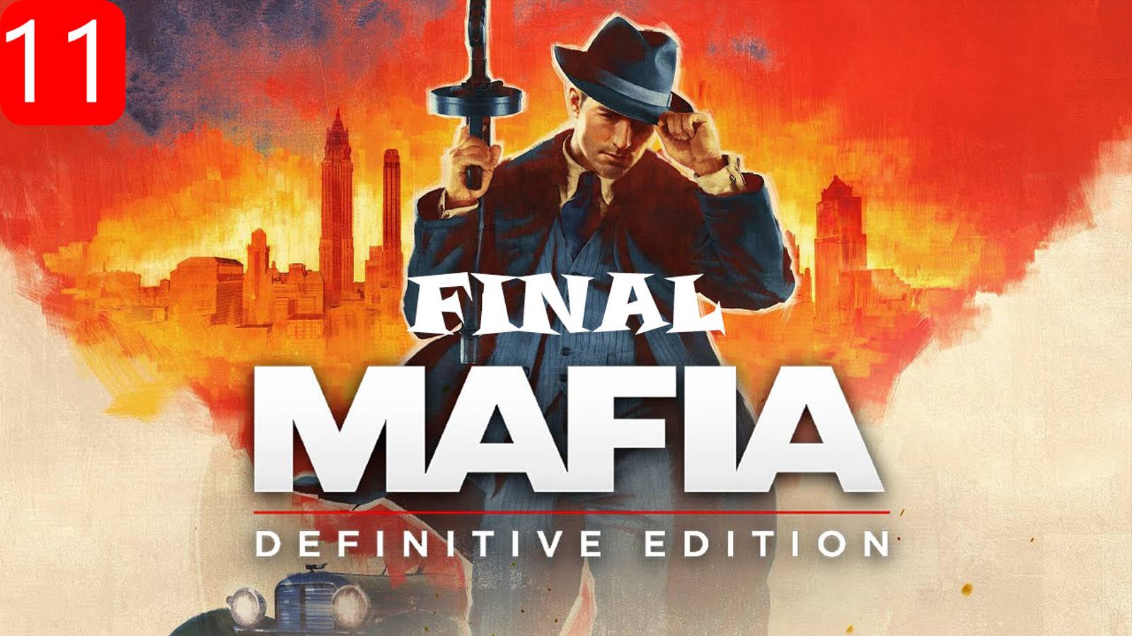 Прохождение игры Mafia: Definitive Edition| Часть 11 Финал