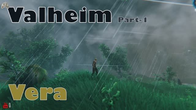 Valheim (Вальхейм). Девочка Vera (Вера). Part-1 (Часть-1)