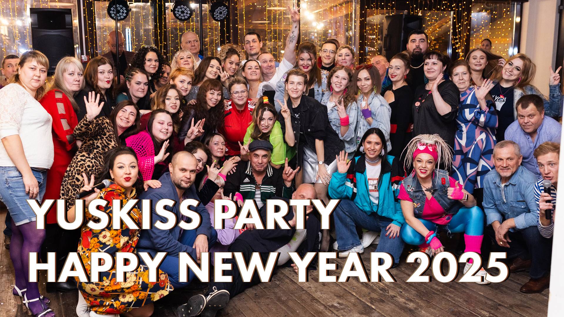YUSKISS PARTY  - HAPPY NEW YEAR 2025