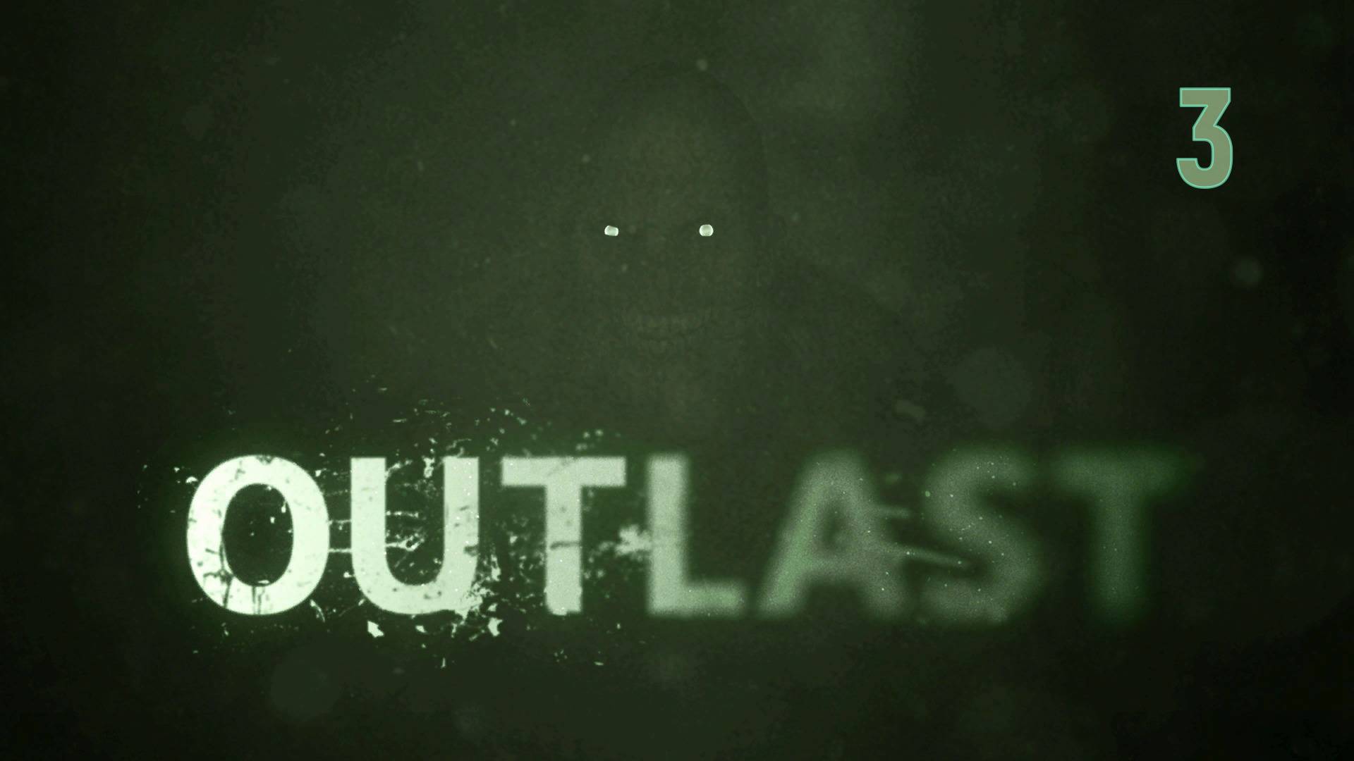 Outlast Прохождение Часть 3