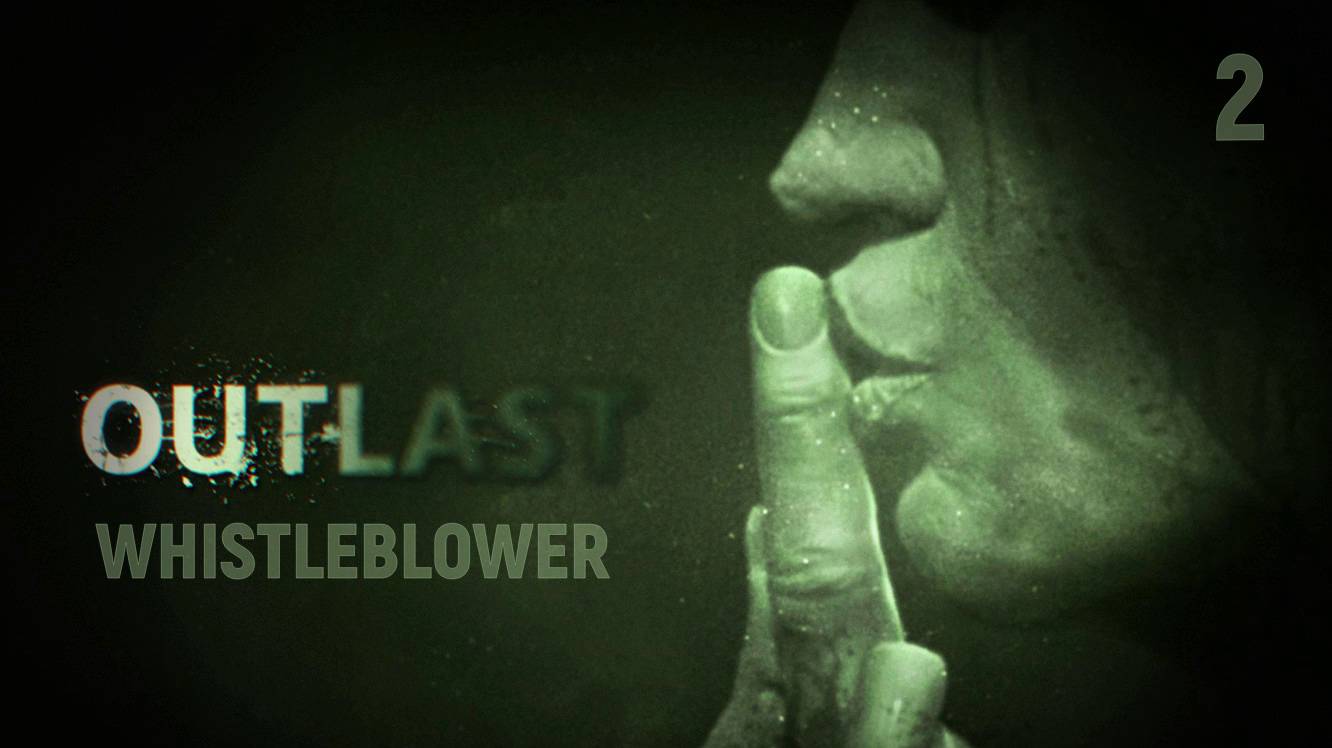 Outlast Whistleblower Прохождение Часть 2